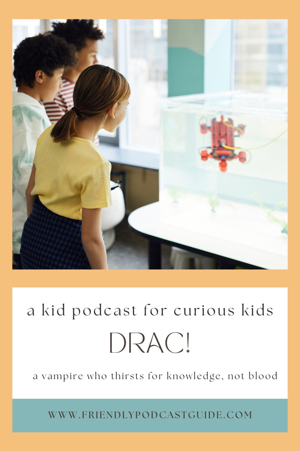 A Fantastic Podcast for Curious Kids, Drac! - The Friendly Podcast Guide